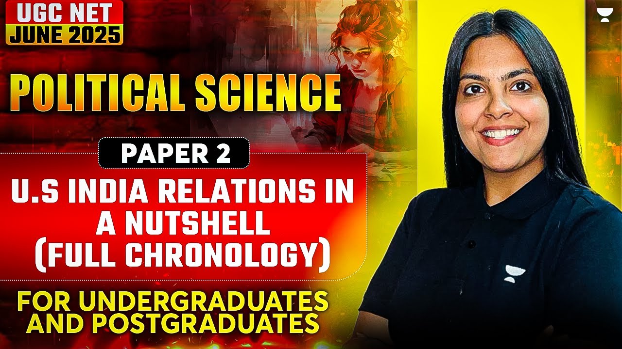 UGC NET June 2025 Political Science | U.S India Relations In a Nutshell ...