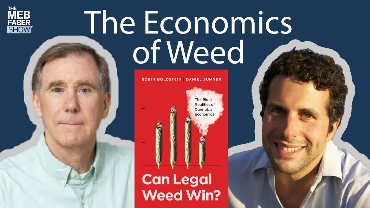 Dr. Robin Goldstein & Daniel Sumner – The Economics of Weed - YouTube