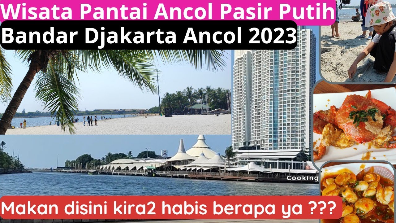 Bandar Djakarta Ancol Kuliner Seafood Fresh dimasak dadakan & Wisata ...