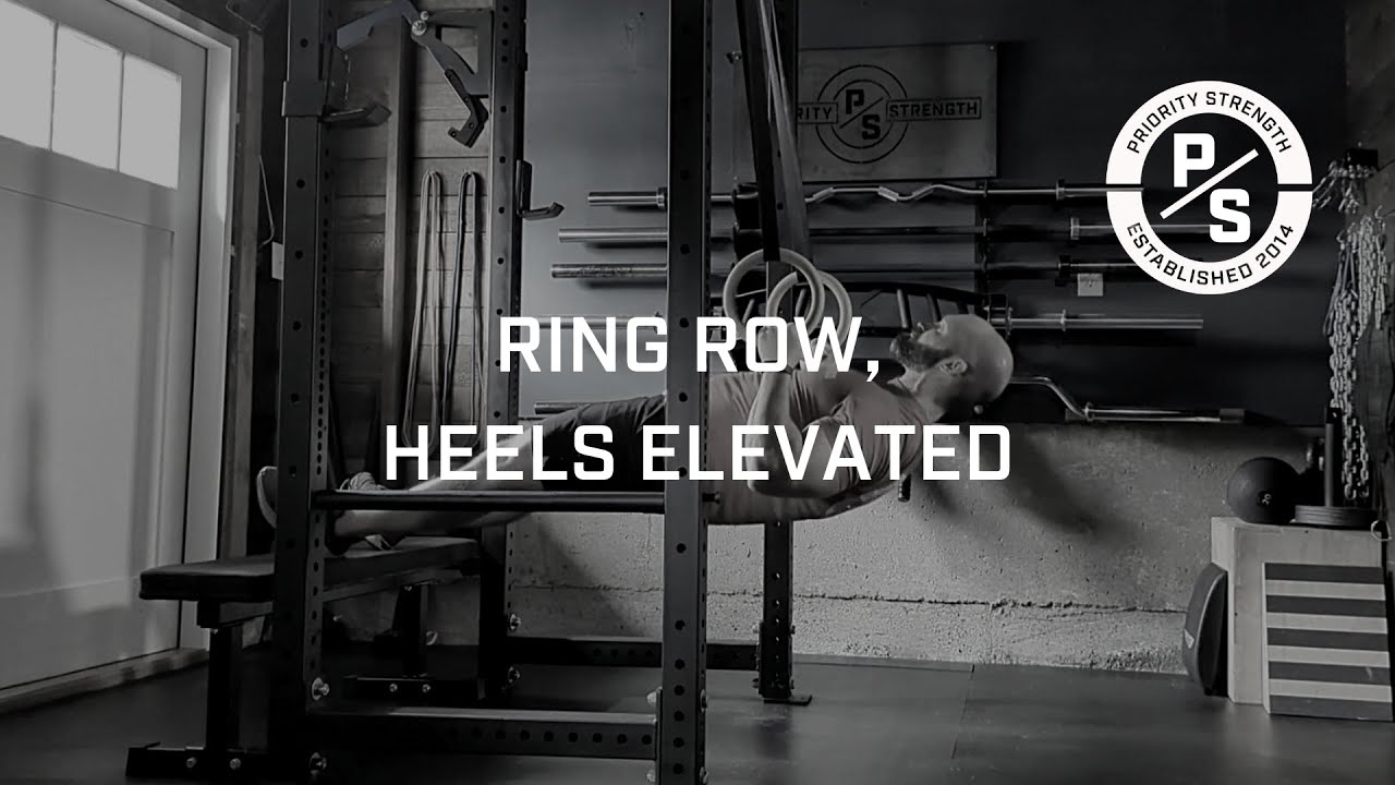 Ring Row, Heels Elevated - YouTube