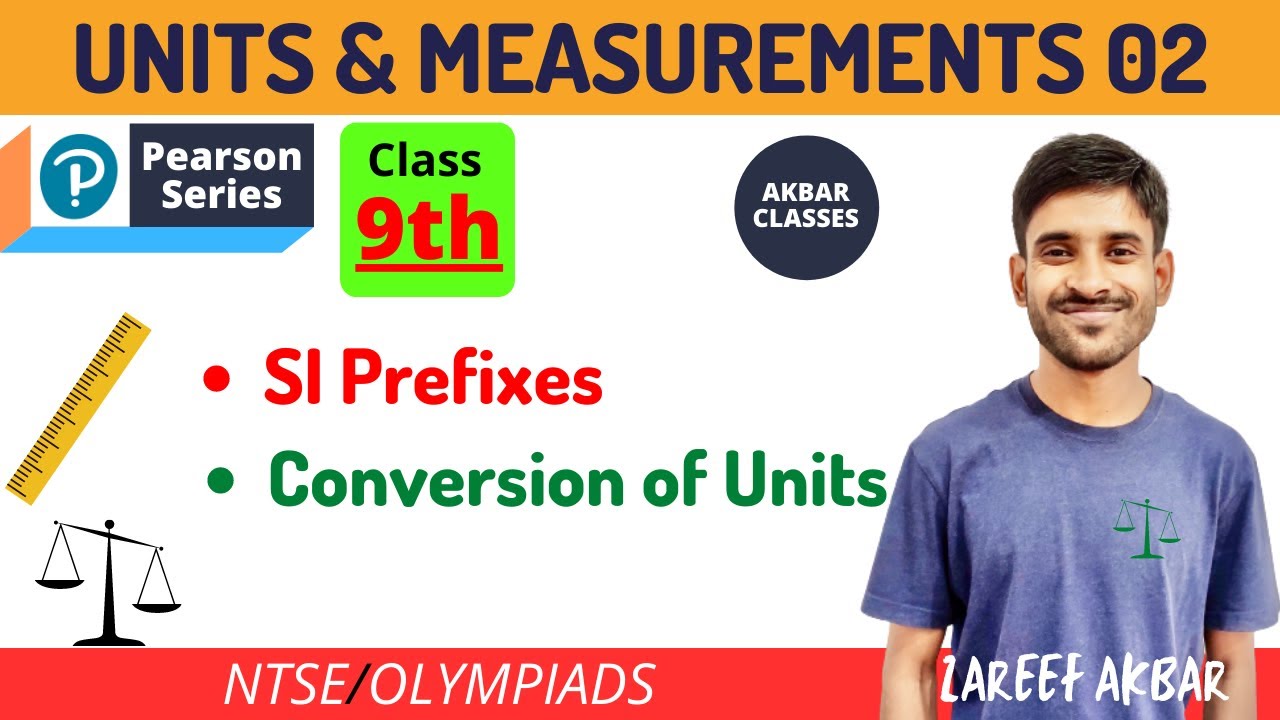 Class 9 | Units and Measurements 02 | SI Prefixes | Units Conversion ...