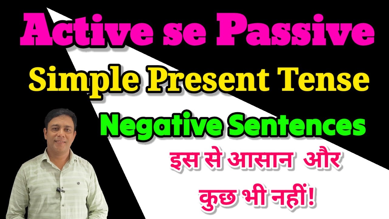 passive voice | Simple present tense | negative sentence | active se ...