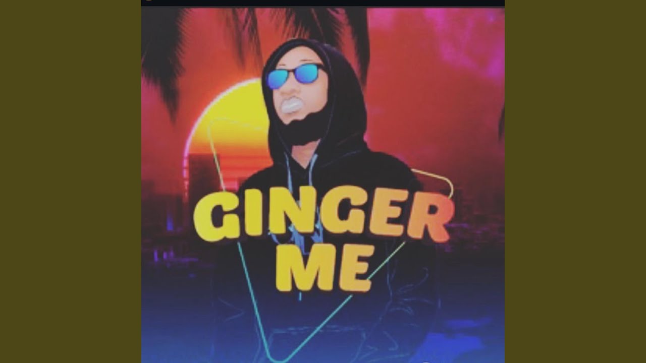 Ginger me - YouTube