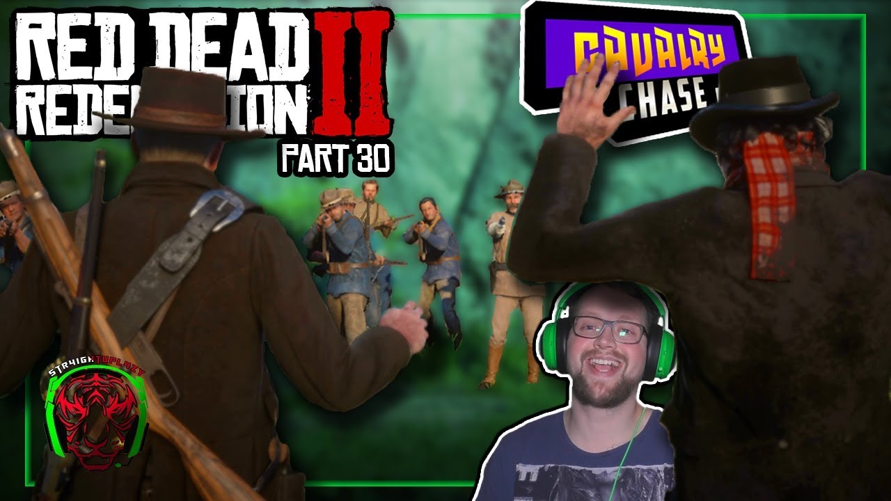 RDR2 Cavalry Chase!! Part 30 - YouTube