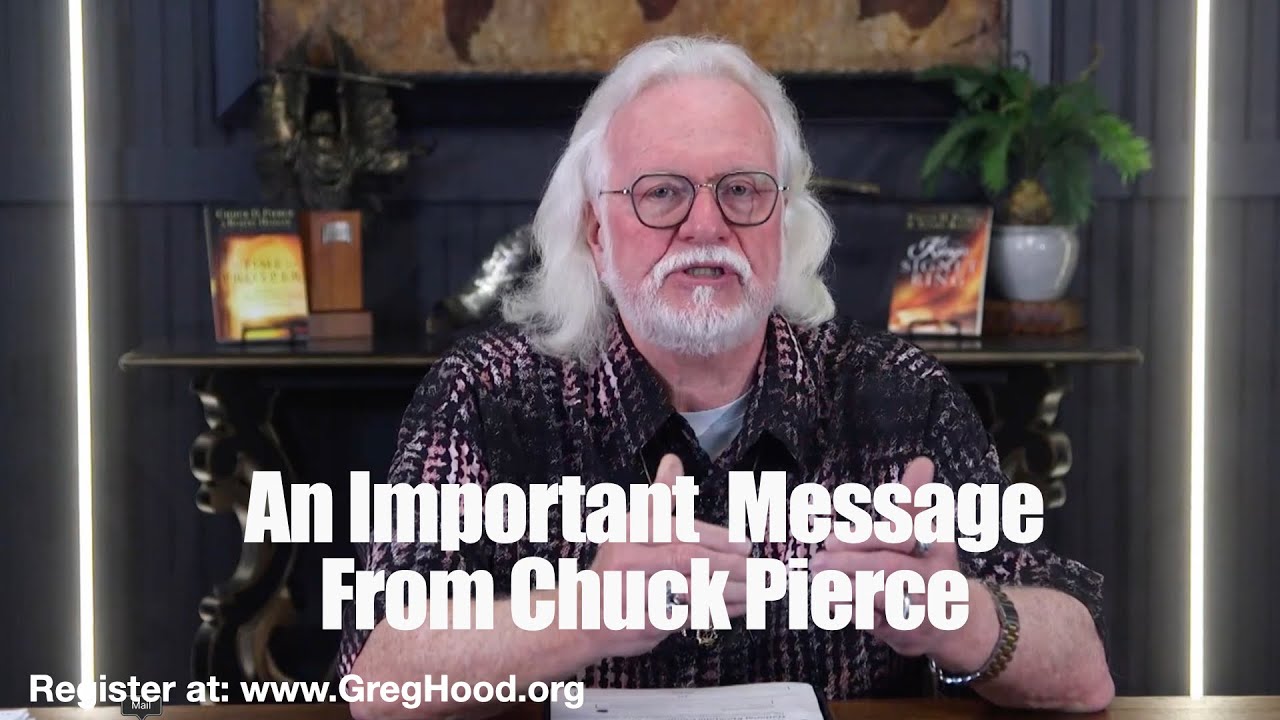 Chuck Pierce ⎮An Important Message From @ChuckPierceOfficial #kingdom # ...