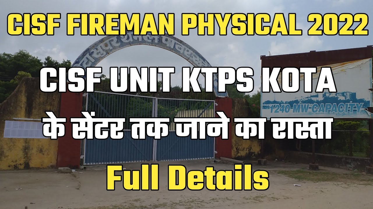 CISF UNIT KTPS KOTA के सेंटर तक जाने का पूरा रास्ता देख लो | Full ...