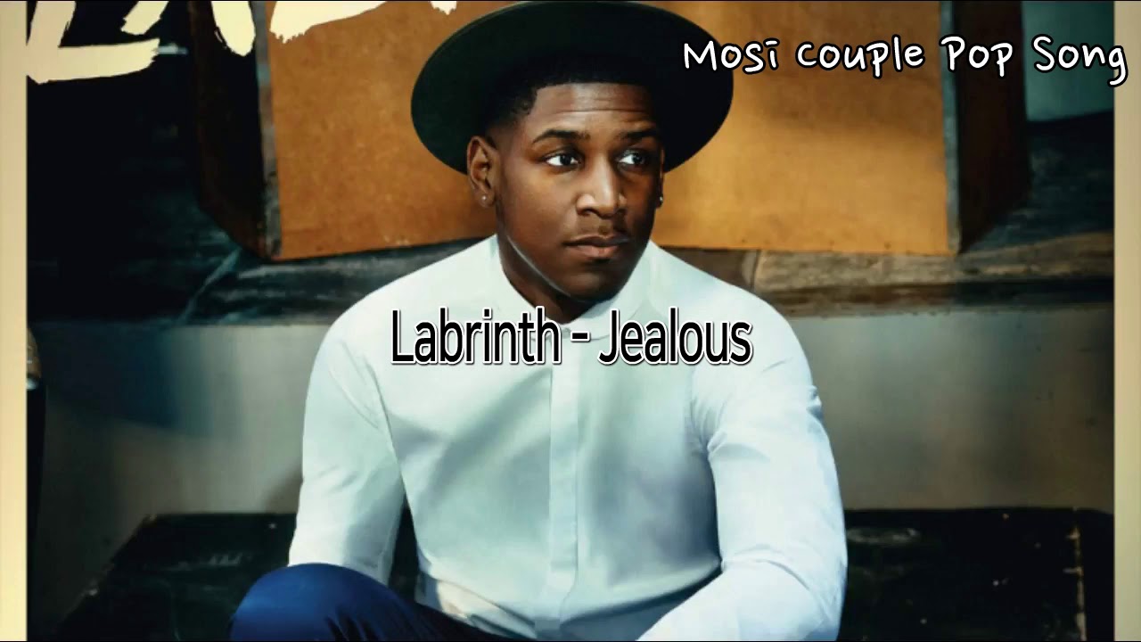 Labrinth - Jealous 가사/해석/한글자막 - YouTube