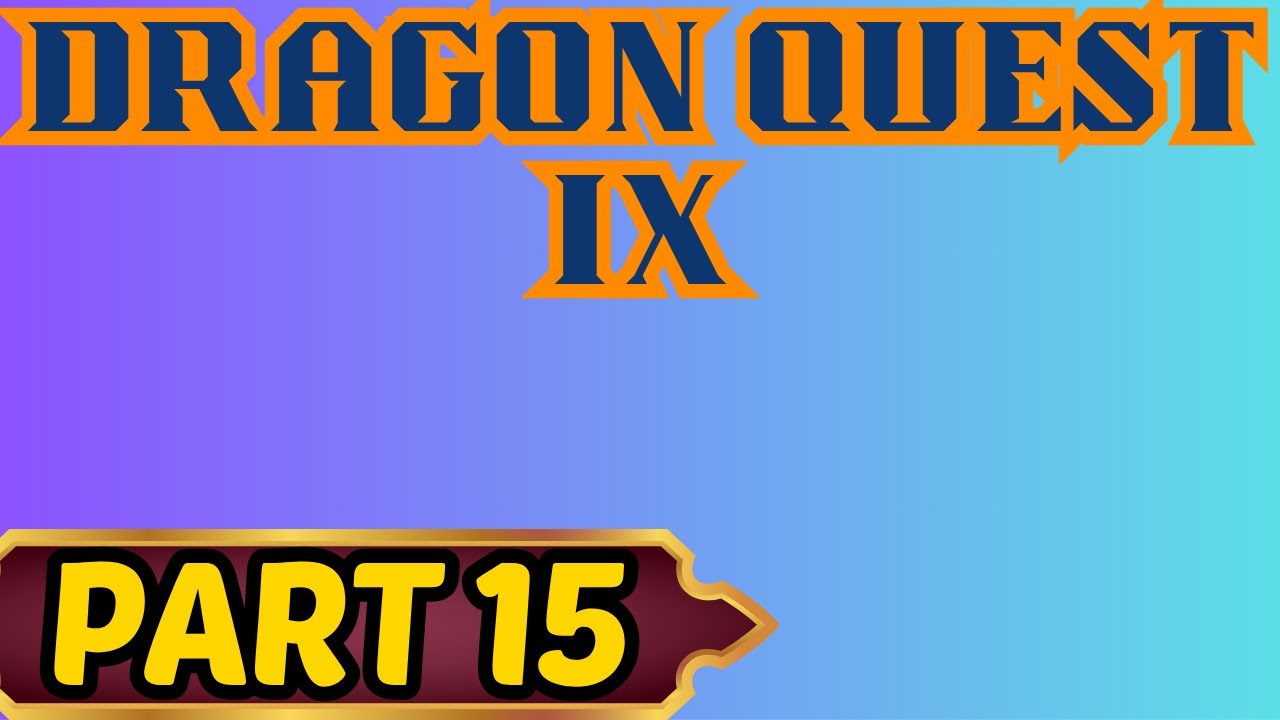 Dragon Quest IX Part 15 Boss Tyrantula - YouTube
