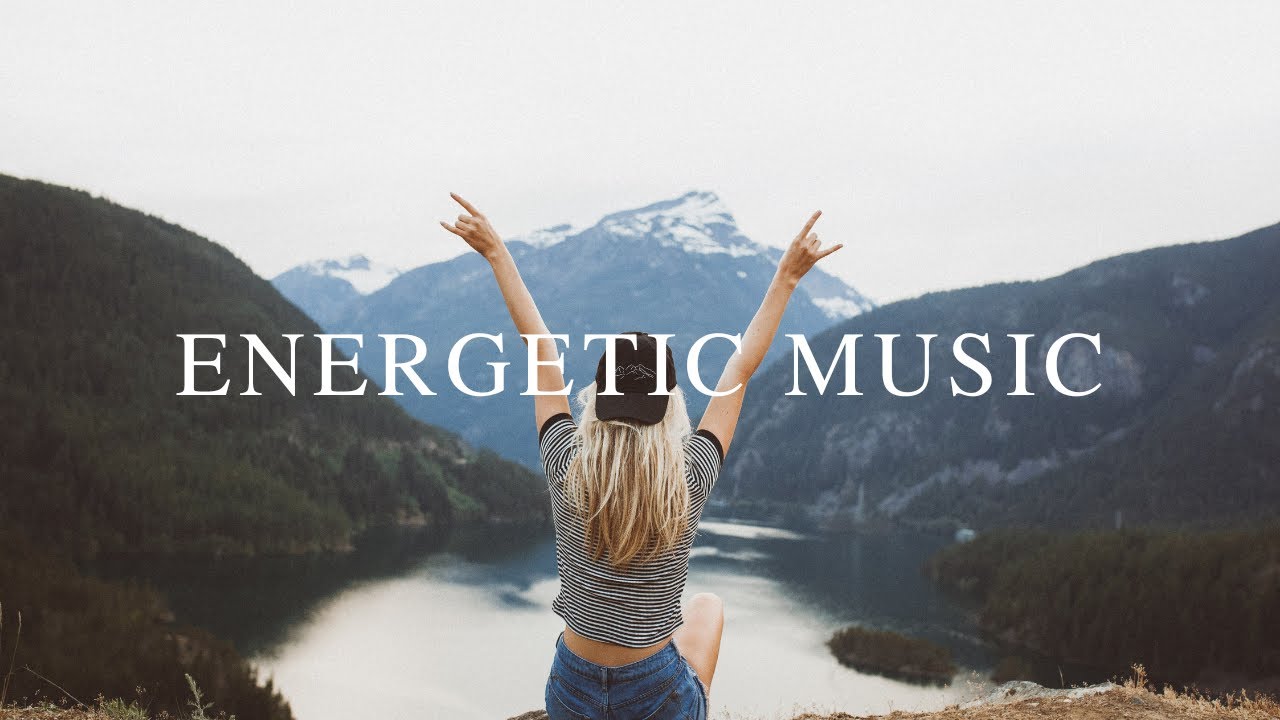 Energetic Music ♫ Chill & Relaxing Music [Study/Relax/Sleep/Game ...