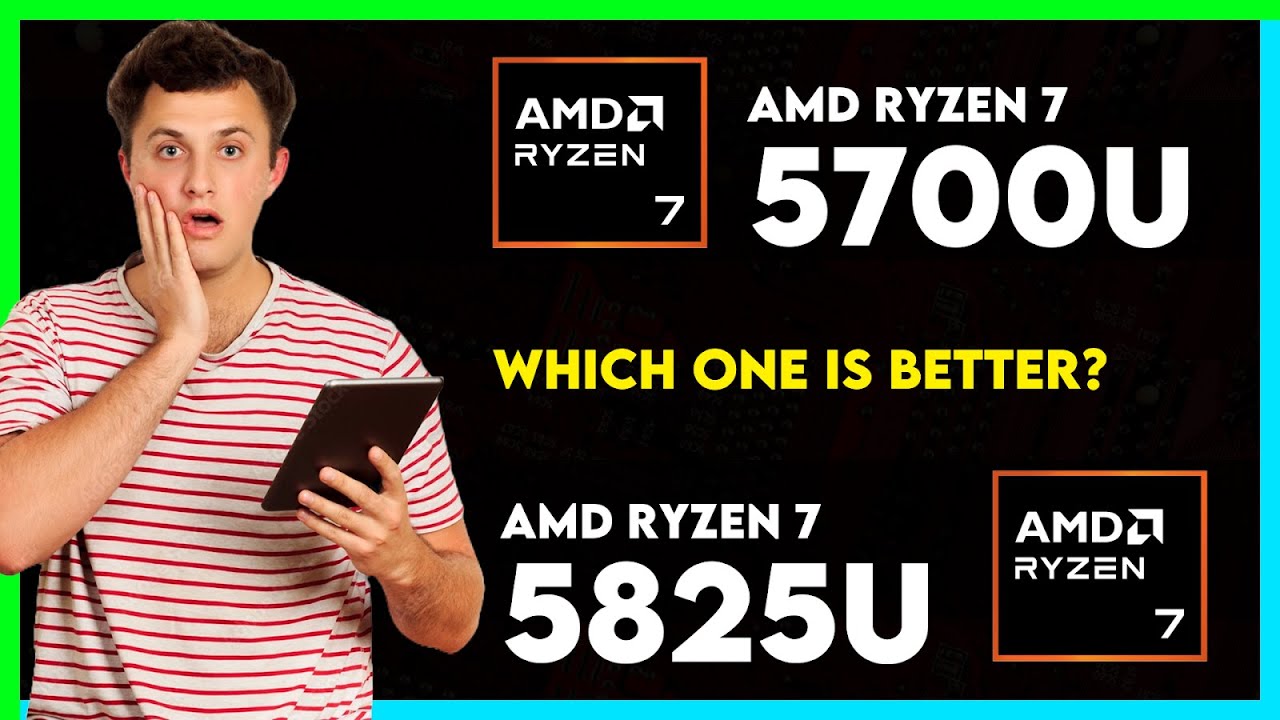 AMD Ryzen 7 5700U vs AMD Ryzen 7 5825U Comparison - YouTube