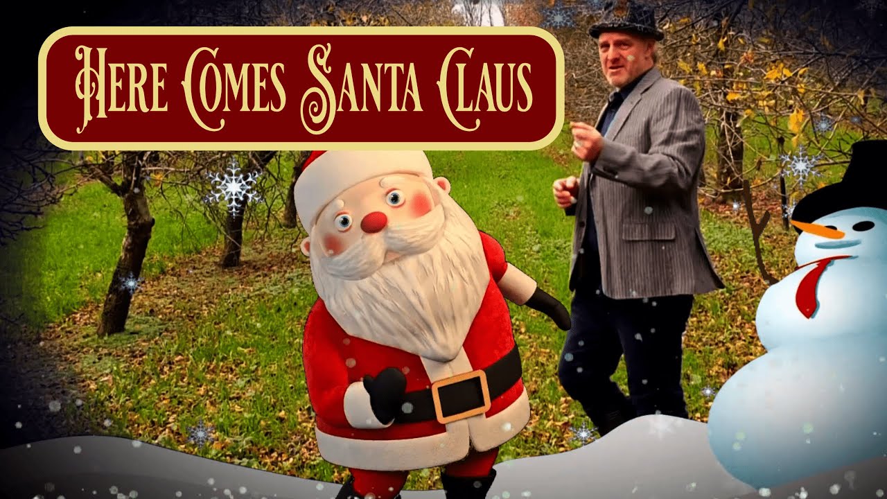 Here Comes Santa Claus - YouTube