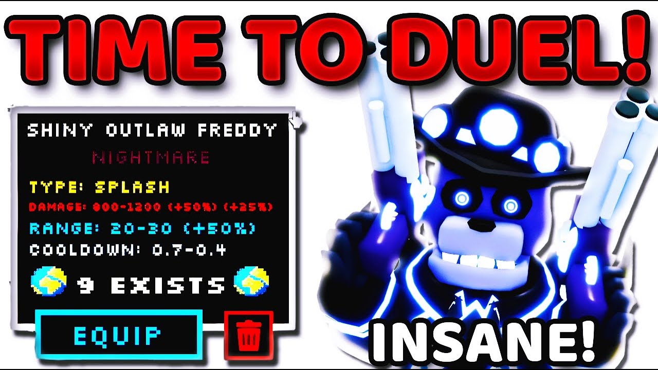 I Got SHINY OUTLAW FREDDY And He's *OP* (Five Nights TD) - YouTube