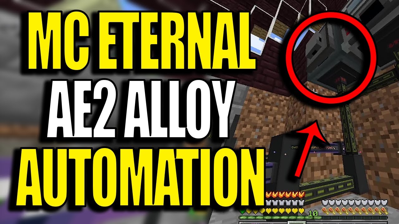 Minecraft MC Eternal Modpack Chapter 2 Ep 48 - AE2 Alloy Automation ...