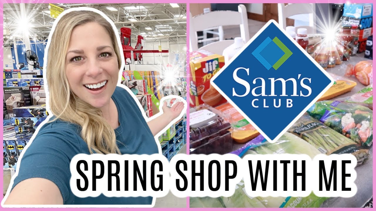 Sam's Club Shop With Me, Spring Haul & Prices!! - YouTube