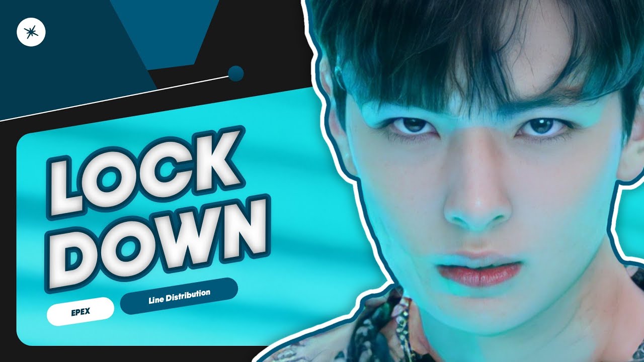 EPEX 이펙스 "Lock Down" Line Distribution // 이펙스 - Lock Down - YouTube