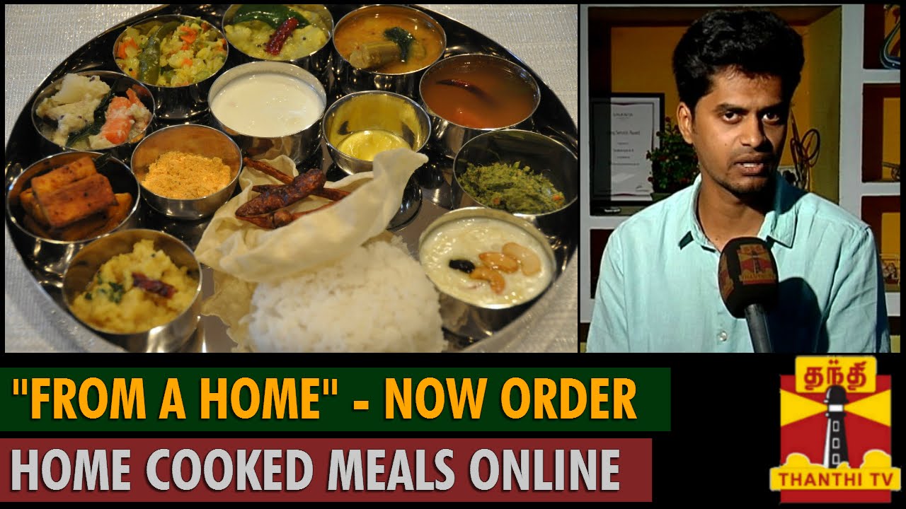 "From A Home" - Now order Home Cooked Meals online - Thanthi TV - YouTube