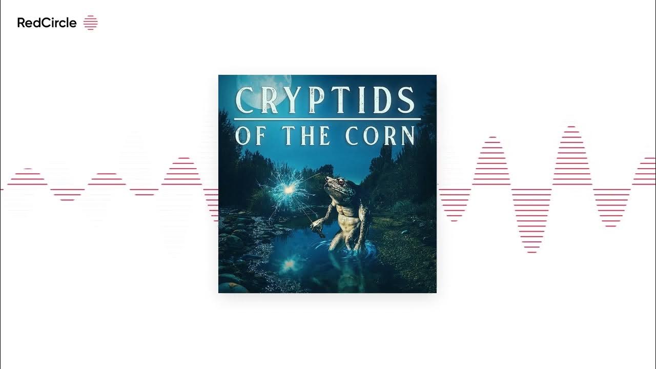 Cryptids Of The Corn - Welcome to Cryptids of the Corn! - YouTube