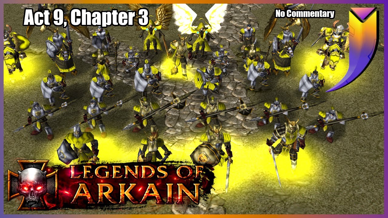 The Legends of Arkain: The True Story 9.3 - Last Stand of the Golden ...