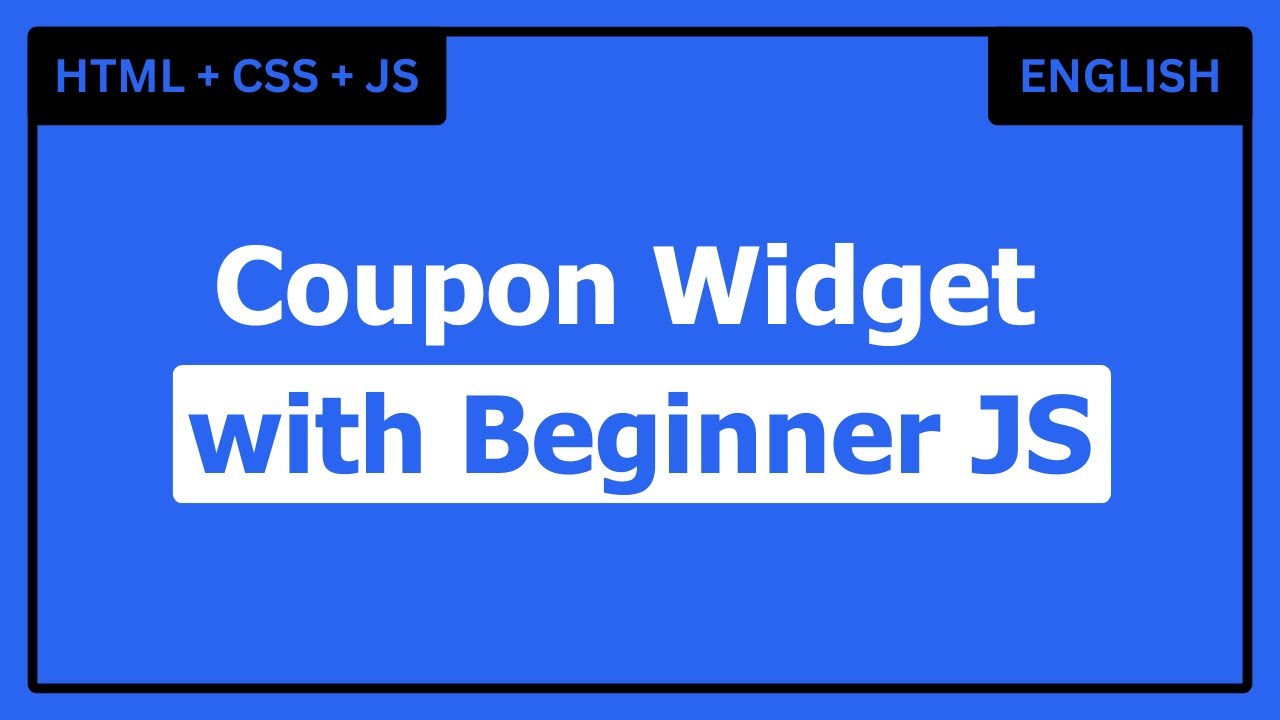 Build a Simple Coupon Widget with HTML, CSS, and Beginner-Friendly ...