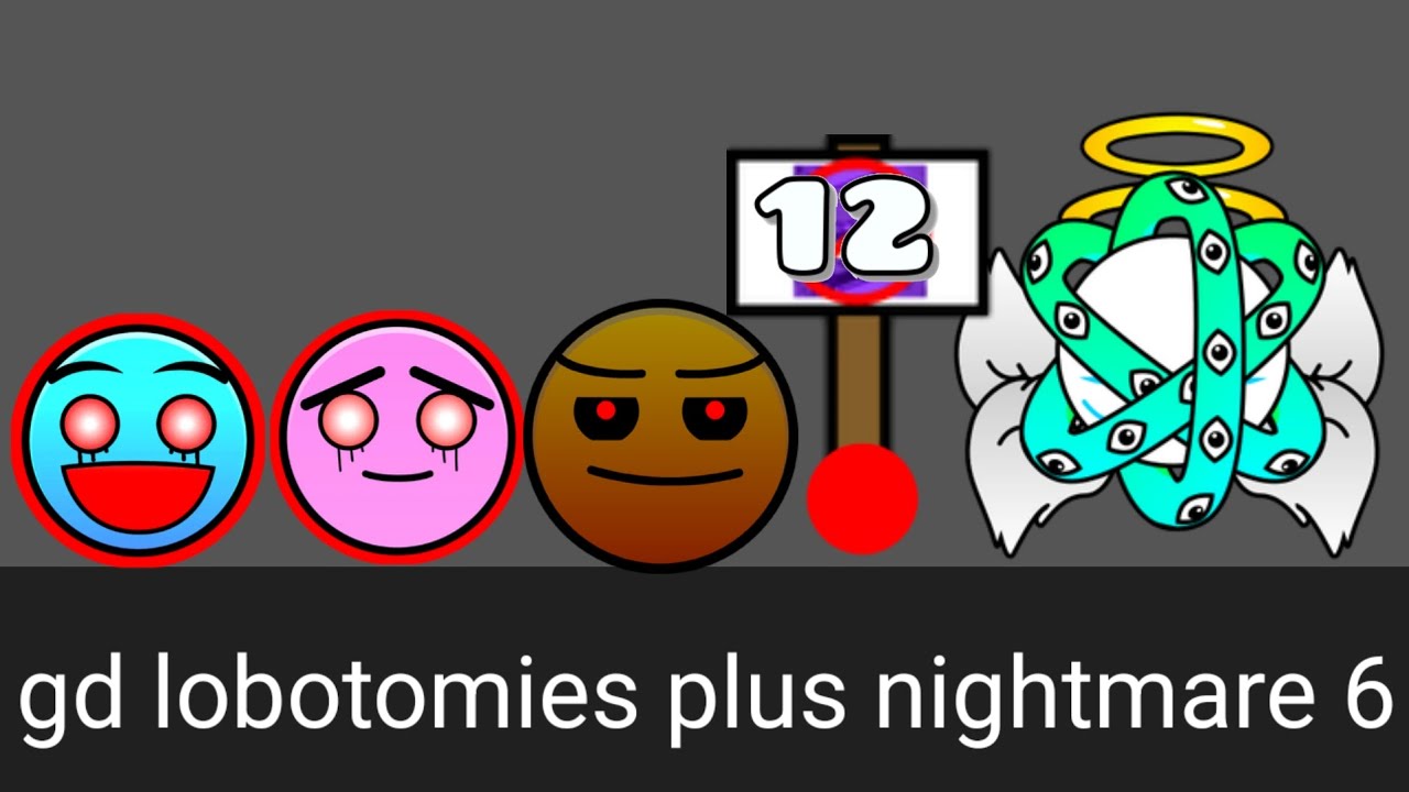 Gd nightmare lobotomies plus #6 - YouTube