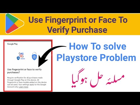 Use fingerprint or face to verify purchases play store | Verify it's you to install this app ...