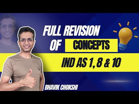 IND AS 1, 8 & 10 | CA FINAL REVISION LECTURE | FR & AFM BY BHAVIK CHOKSHI