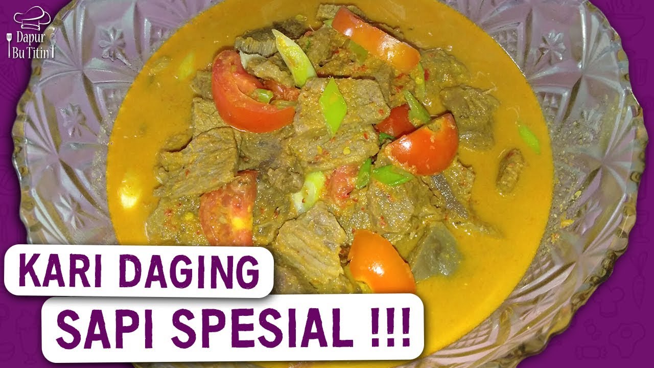 Resep Kari Daging Sapi Spesial - YouTube