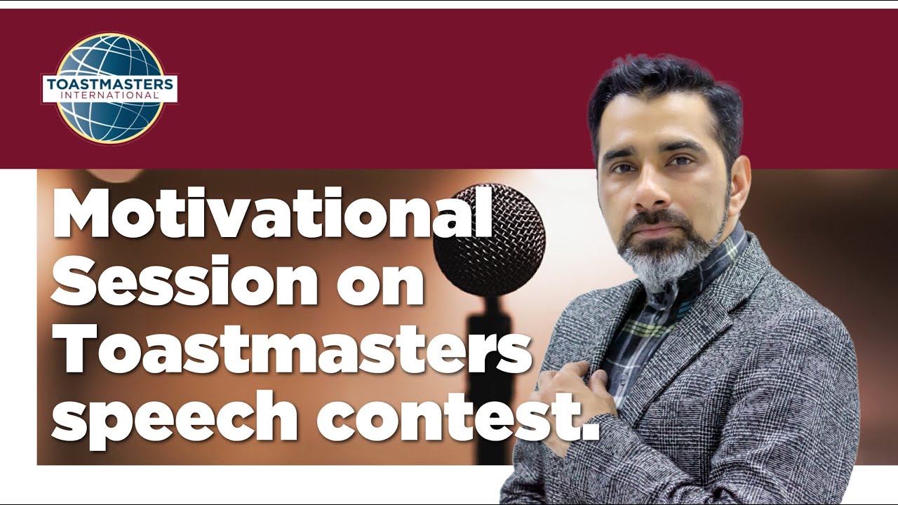 Motivational Session On Toastmasters Speech Contest YouTube motivational-session-on-toastmasters-speech-contest-youtube