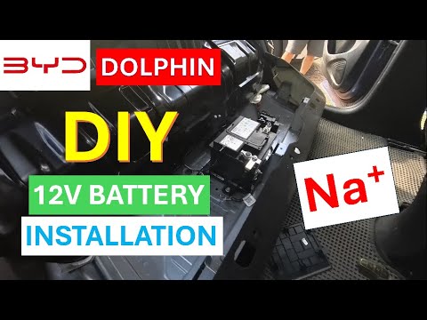 BYD Dolphin - DIY 12V Battery Installation (Replacement from Lead-acid to Sodium-ion)