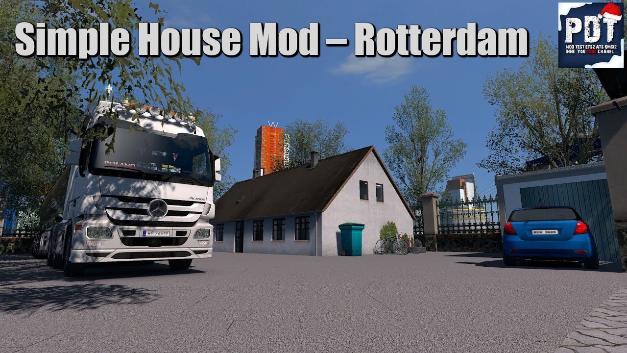[ETS2. V1.33]...PDT...Simple House Mod – Rotterdam - YouTube
