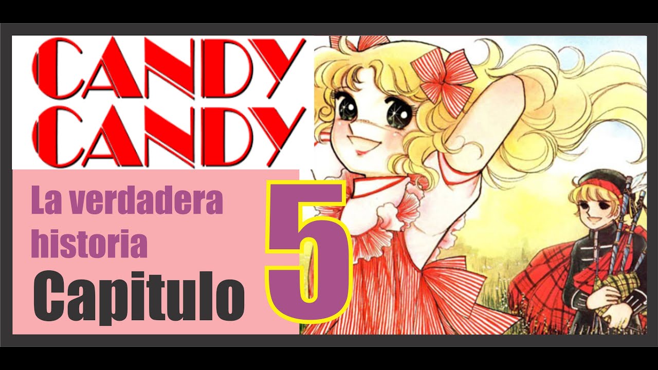 CANDY CANDY (CAPITULO 5) HISTORIETA CLASICA -MANGA - - YouTube