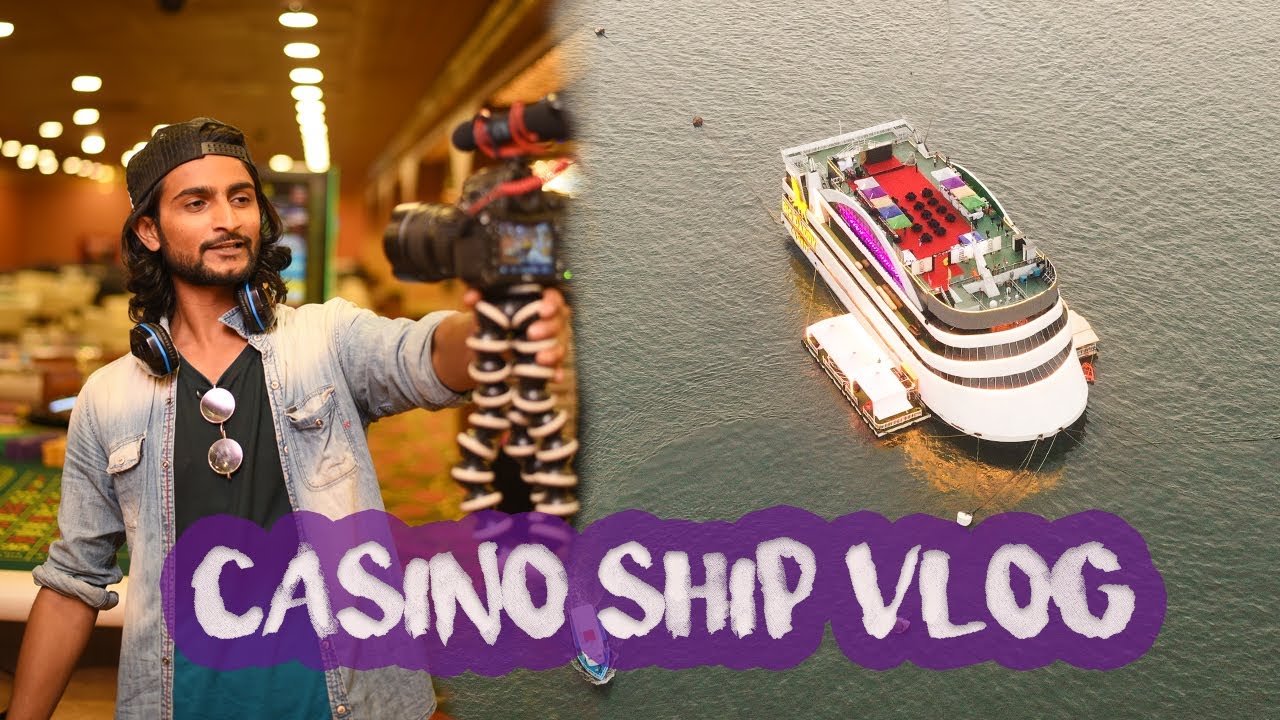 BIG DADDY IS HERE : A Day in Asia's LARGEST CASINO SHIP IN GOA ...