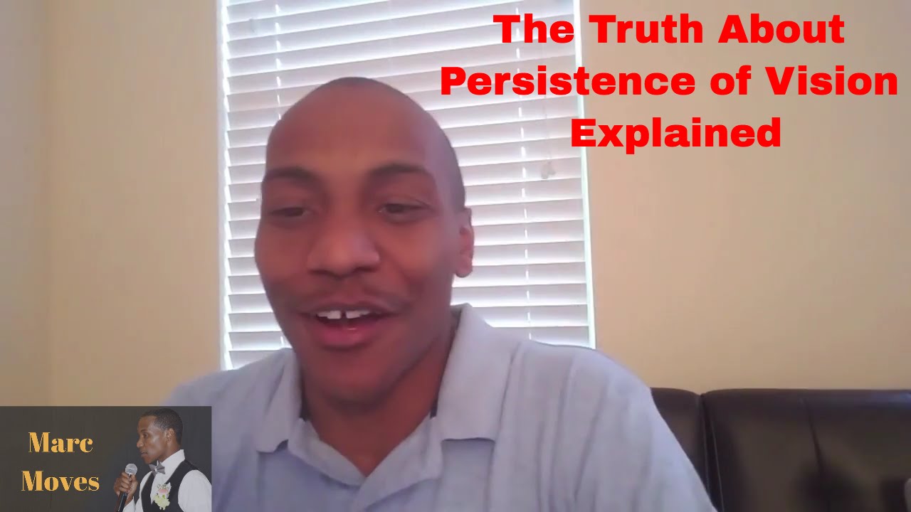 The Truth About Persistence of Vision Explained - YouTube