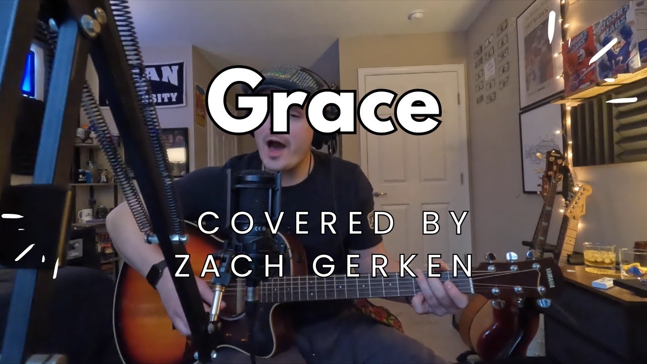 Grace by Joseph Mary Plunkett covered by Zach Gerken - YouTube