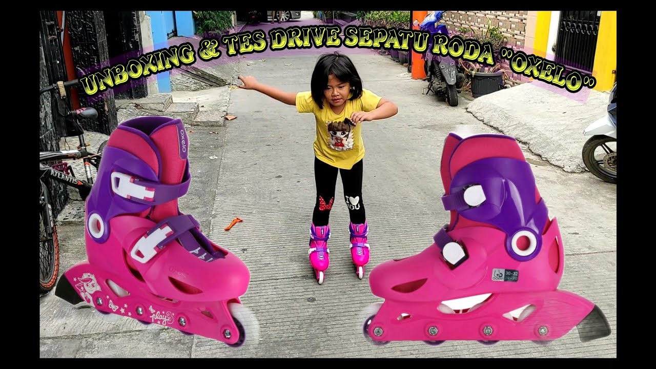 Sepatu roda merk oxelo, Unboxing and Tes Drive - YouTube