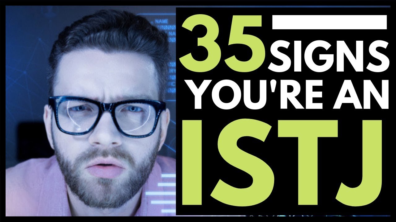 35 SIgns You Are An ISTJ - YouTube