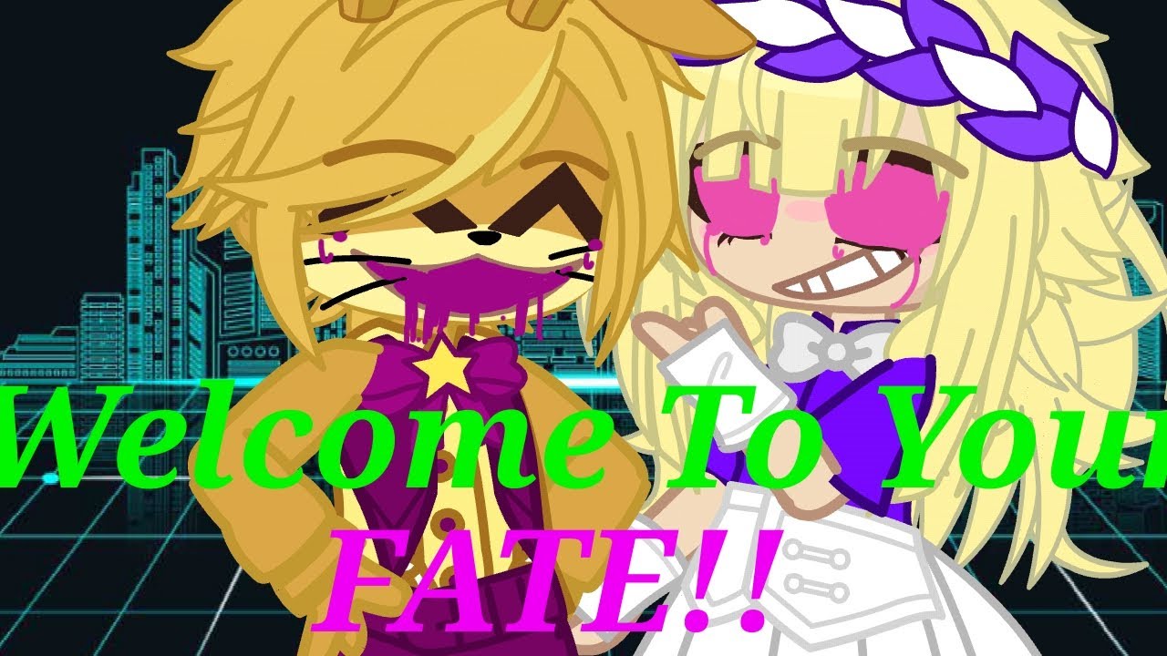 Welcome To Your Fate!!||☆||Feat. Vanessa and Glitchtrap||☆||Fnaf ...
