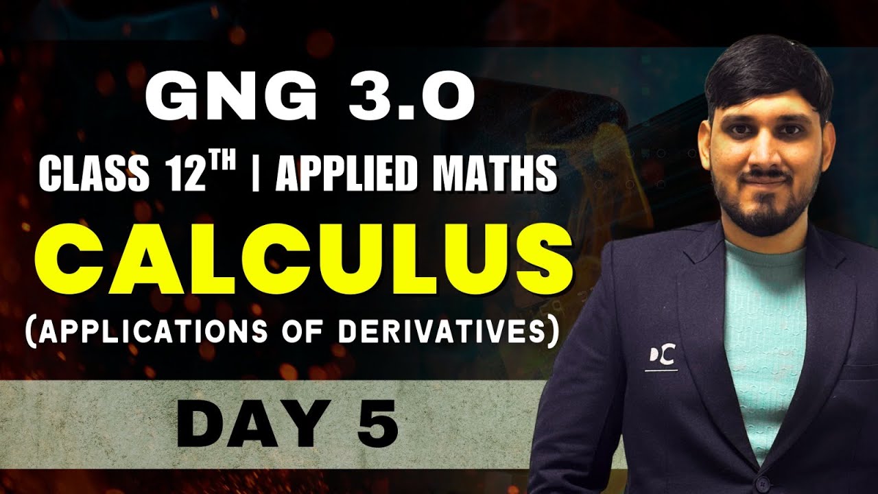 GnG Day 5 | Applications of Differentiation | Applied Mathematics ...