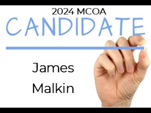 2024 MCOA Board Candidate - James Malkin - YouTube