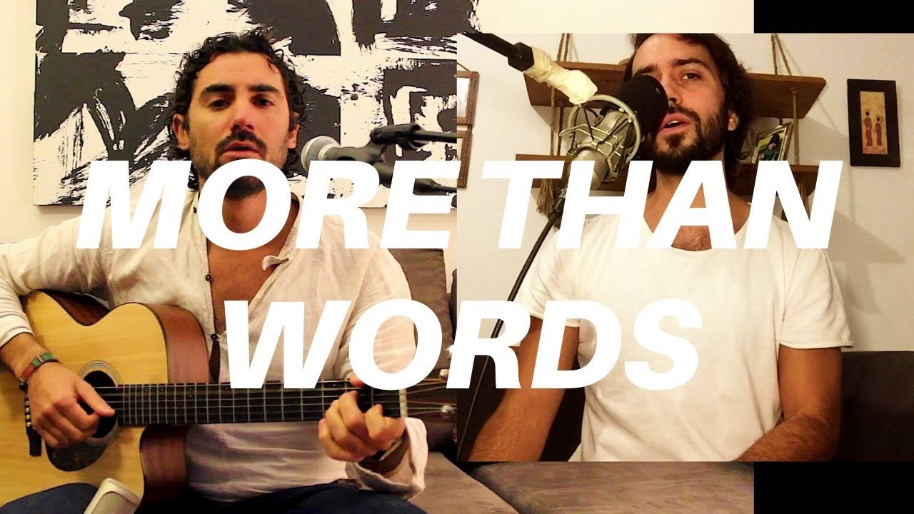Extreme - More than Words (Acoustic Cover) - YouTube