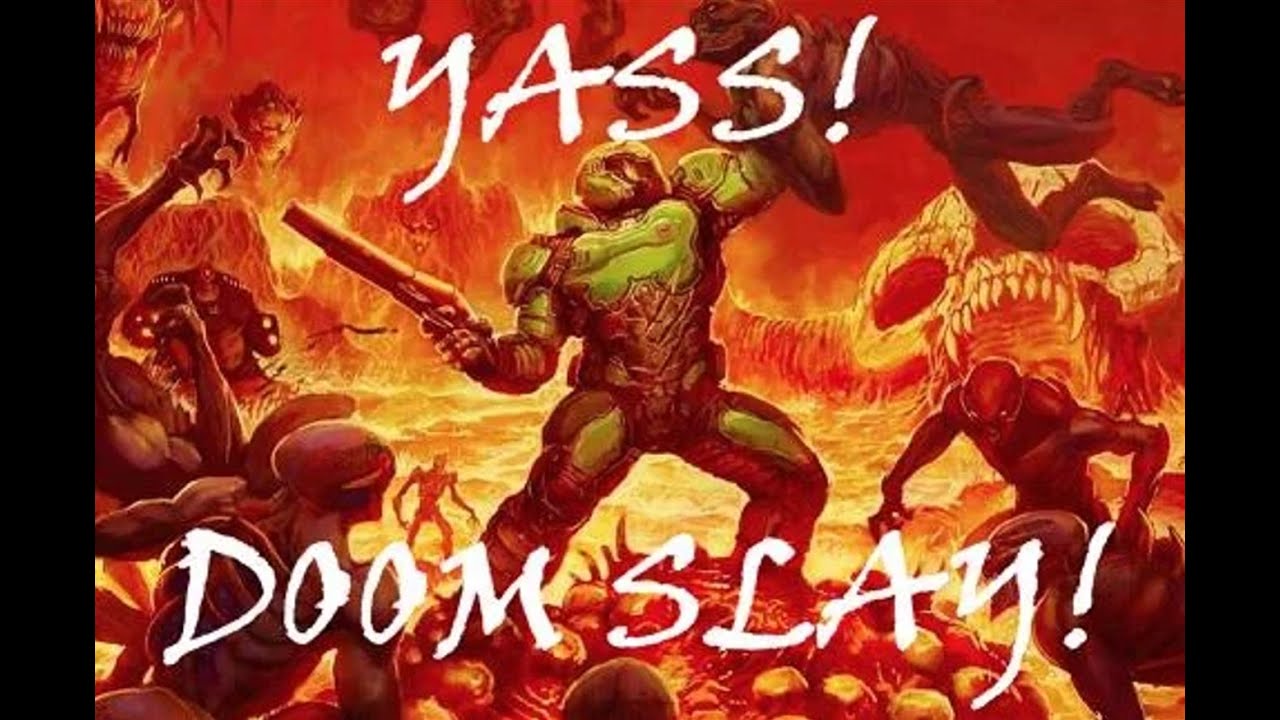 Der Doom *SLAY*er - YouTube
