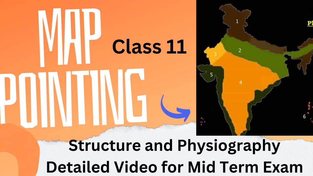STRUCTURE AND PHYSIOGRAPHY CLASS 11 || DETAILED 🗺️ MAP POINTING - YouTube