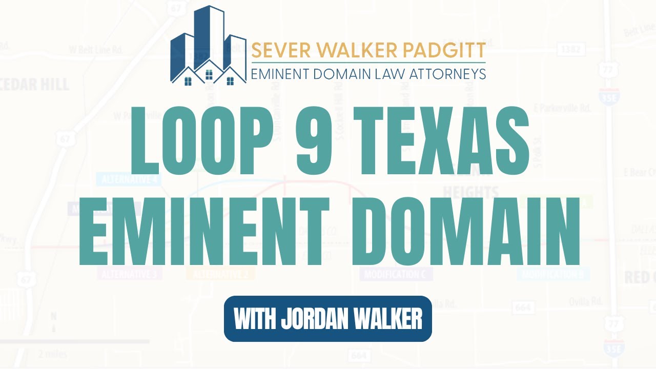 Loop 9 Texas Eminent Domain Webinar - YouTube