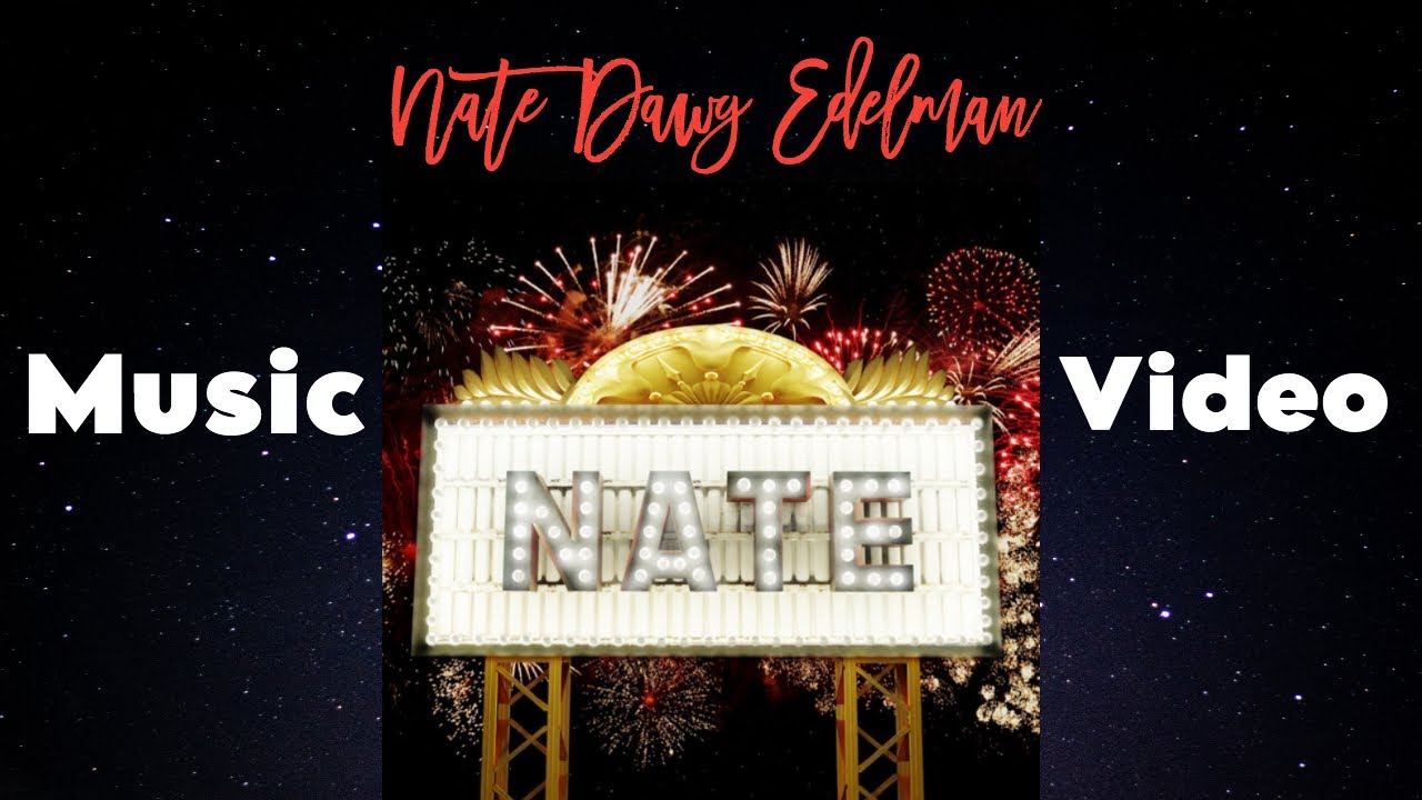 My Name is NATE (Official Music Video) - Nate Dawg Edelman - YouTube