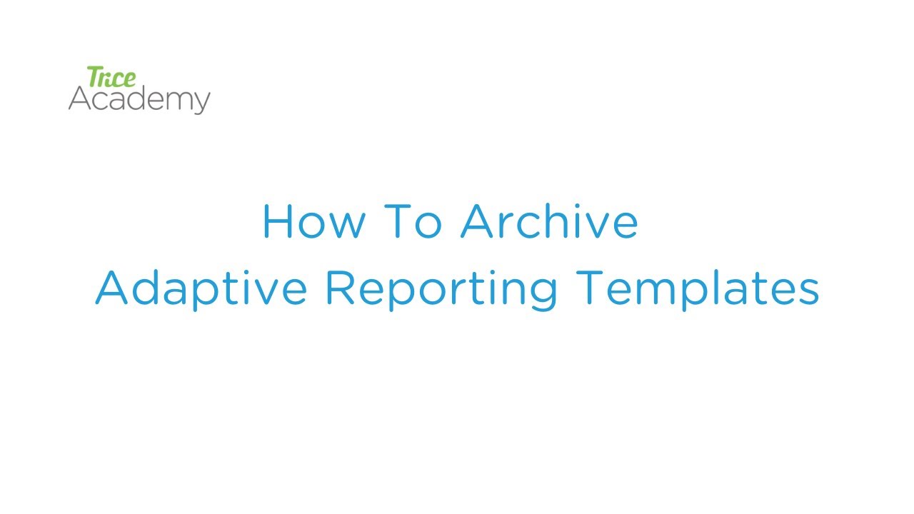 How to Archive Adaptive Reporting with Tricefy - YouTube