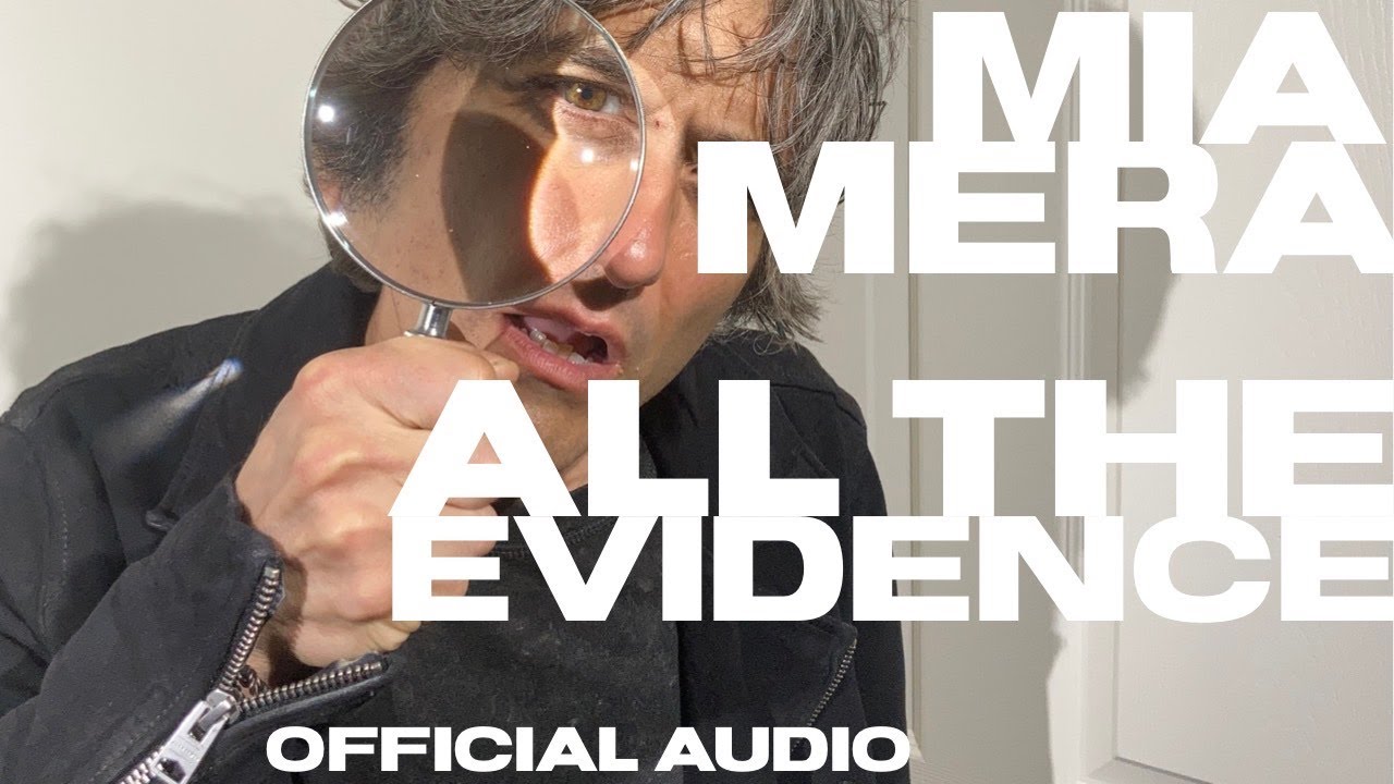 Mia Mera - All The Evidence (Official Audio) - YouTube