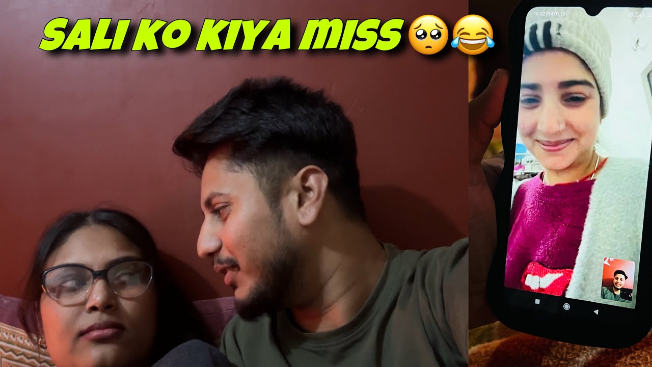 Sali ko kiya miss 😕 Aur Ki Video Call 📱😱😂 || Angery Reaction on wife 😡 ...