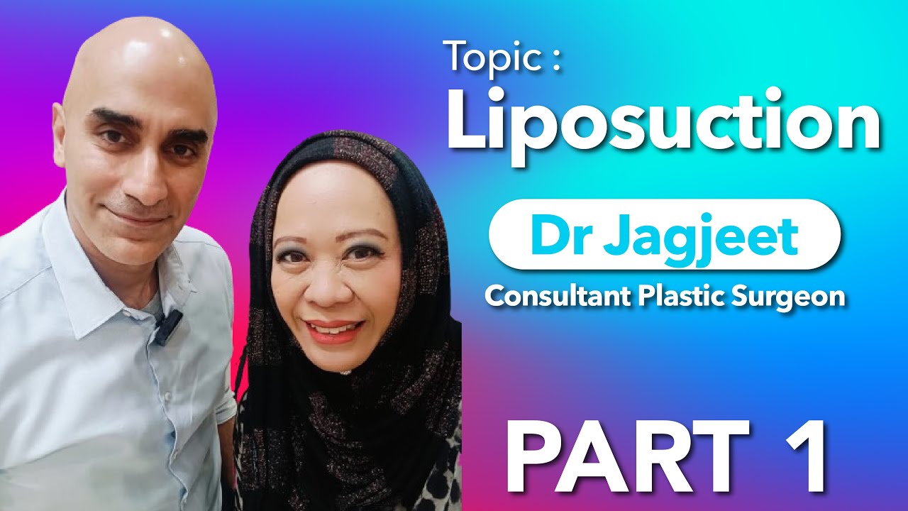 PLASTIC SURGERY | Liposuction Part 1 by Dr Jagjeet - YouTube