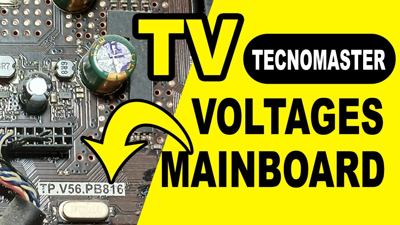 TELEVISOR VOLTAGES MAINBOARD TV TECNOMASTER MODEL LED32DN4 TP.V56.PB816 ...