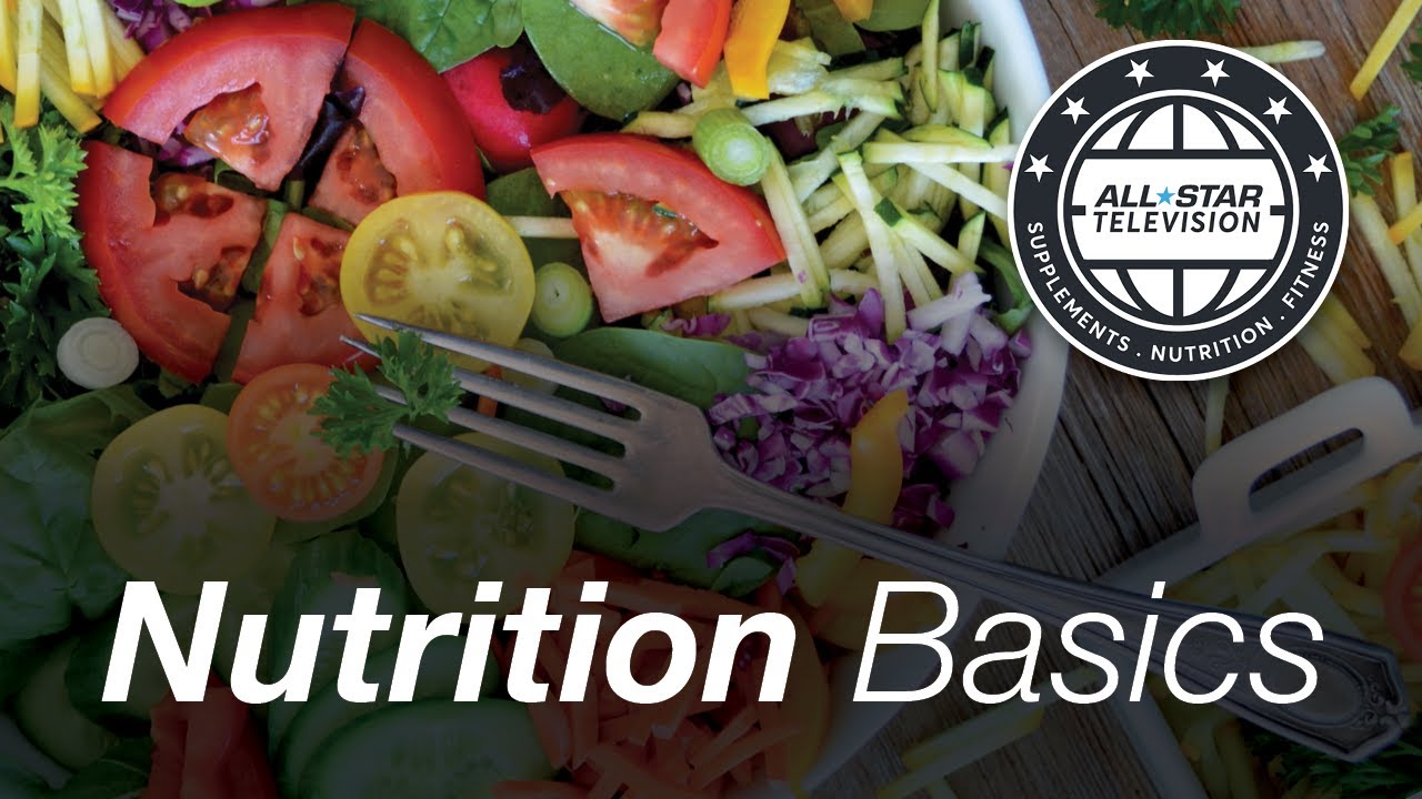 Nutrition Basics - All Star TV - Episode 1 - YouTube